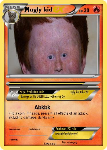 Ugly Kid