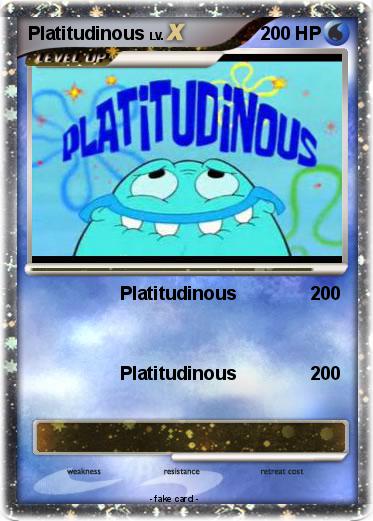 Pokémon Platitudinous - Platitudinous - My Pokemon Card