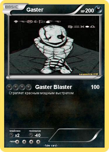 Pokémon Gaster 98 98 - Gaster Blaster - My Pokemon Card