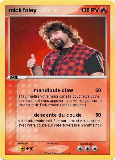 Pokémon mick foley - mandibule claw - Ma carte Pokémon