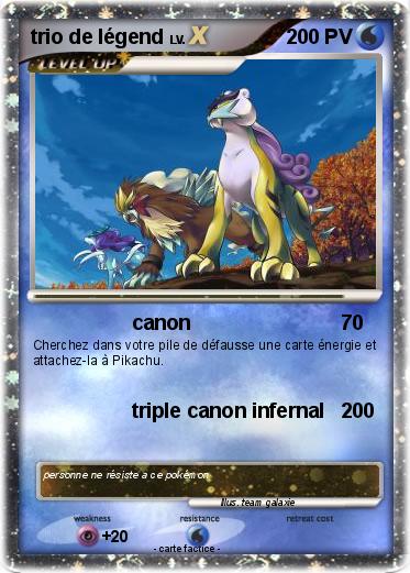 Pokémon trio de legend - canon - Ma carte Pokémon