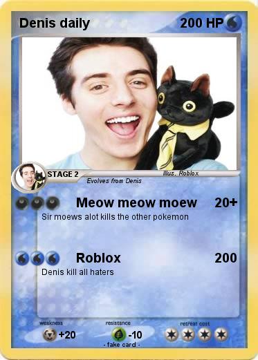Pokémon Denis daily 5 5 - Meow meow moew - My Pokemon Card