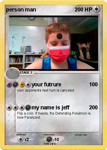 Pokémon person man 1 1 - your futrure - My Pokemon Card