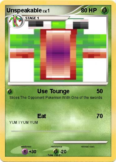 Pokémon Unspeakable 103 103 - Use Tounge - My Pokemon Card