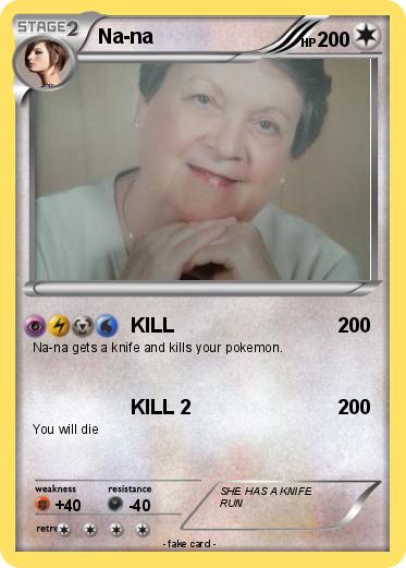 Pokémon Na na 11 11 - KILL - My Pokemon Card