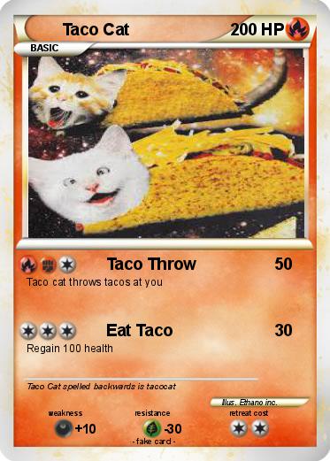 Pokémon Taco Cat 56 56 - Taco Throw - My Pokemon Card