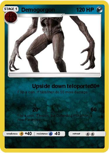 Pokémon Demogorgon 61 61 - Upside down teloporter - My Pokemon Card