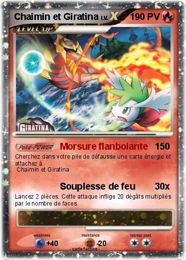 Pokémon Chaimin et Giratina - Morsure flanboiante - Ma carte Pokémon