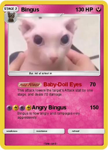 Pokémon Bingus 10 10 - Baby-Doll Eyes - My Pokemon Card