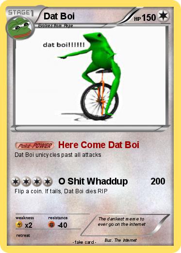 Pokémon Dat Boi 27 27 - Here Come Dat Boi - My Pokemon Card