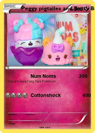 Pokémon Peggy pigtailes and Betty Bubbles - Num Noms - My Pokemon Card