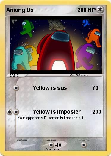 Pokémon Among Us 240 240 - Yellow is sus - My Pokemon Card