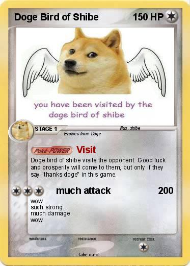 Pokémon Doge Bird of Shibe - Visit - My Pokemon Card