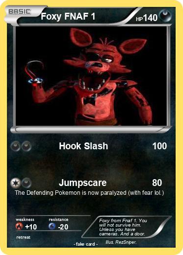 Pokémon Foxy FNAF 1 1 - Hook Slash - My Pokemon Card