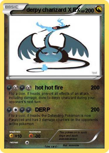 Pokémon derpy charizard X EX - hot hot fire - My Pokemon Card