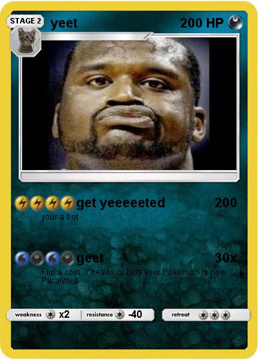 Pokémon yeet 109 109 - get yeeeeeted - My Pokemon Card