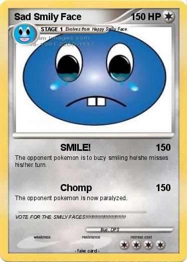 Pokémon Sad Smily Face - SMILE! - My Pokemon Card