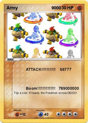 Pokémon Army 9000 9000 - ATTACK!!!!!!!!!!! 56777 - My Pokemon Card