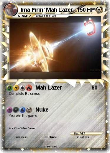 Pokémon Ima Firin Mah Lazer 1 1 - Mah Lazer - My Pokemon Card