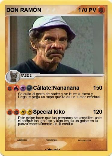 Pokémon DON RAMON 13 13 - Cállate!Nananana - Mi carta pokémon