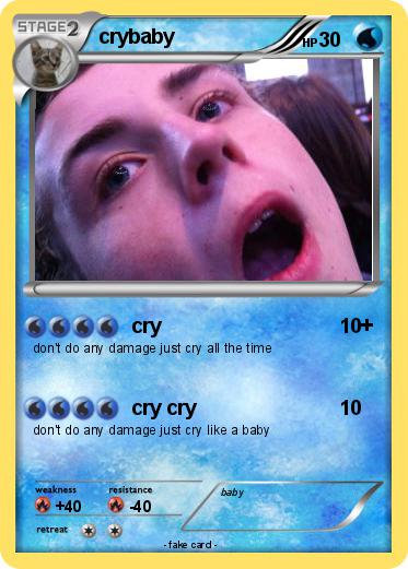 Pokémon crybaby 20 20 - cry - My Pokemon Card