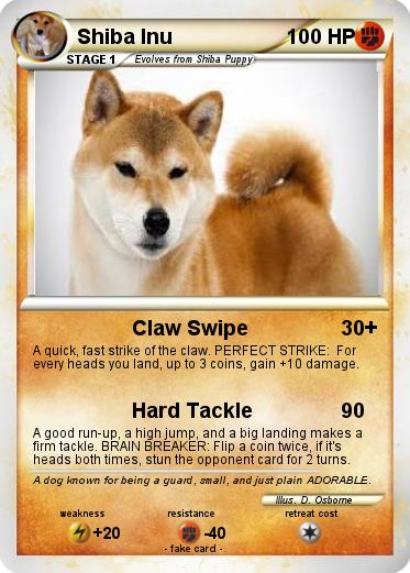 Pokémon Shiba Inu 85 85 - Claw Swipe - My Pokemon Card