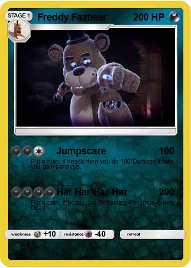 Pokémon Freddy Fazbear 1780 1780 - Jumpscare - My Pokemon Card