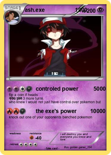 Pokémon ash exe 1000 1000 - controled power 5000 - My Pokemon Card