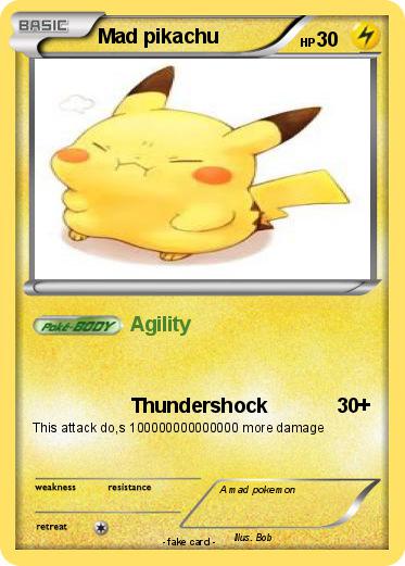 Pokémon Mad pikachu 30 30 - Agility - My Pokemon Card