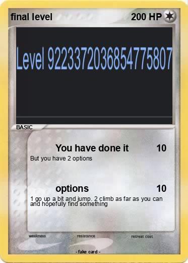 Pokémon final level - You have done it - My Pokemon Card