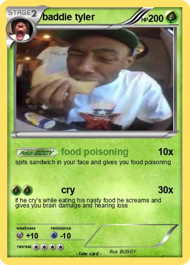 Pokémon baddie tyler - food poisoning - My Pokemon Card