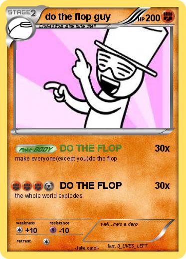 Pokémon do the flop guy 39 39 - DO THE FLOP - My Pokemon Card