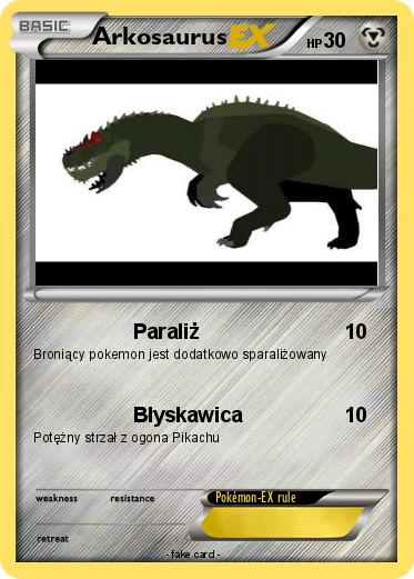 Pokémon Arkosaurus 1 1 - Paraliż - Twoja własna karta pokemon