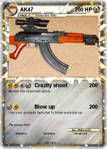 Pokémon AK47 97 97 - Crazily shoot - My Pokemon Card