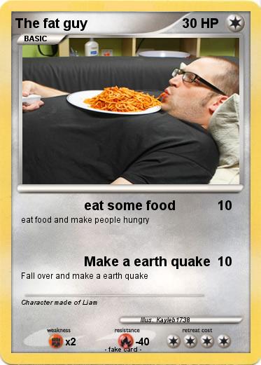 Pokémon The fat guy 3 3 - eat some food - My Pokemon Card