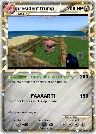 Pokémon president trump 33 33 - oink like a donkey - My Pokemon Card