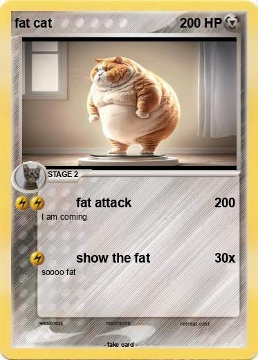 Pokémon fat cat 477 477 - fat attack - My Pokemon Card