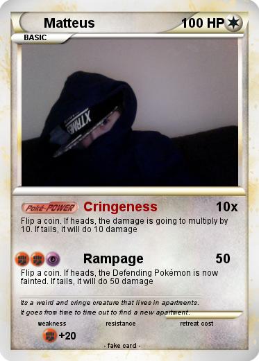 Pokémon Matteus 3 3 - Cringeness - My Pokemon Card