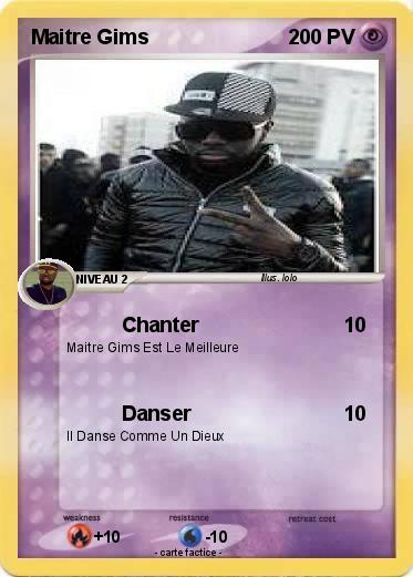 Pokémon Maitre Gims 94 94 - Chanter - Ma carte Pokémon