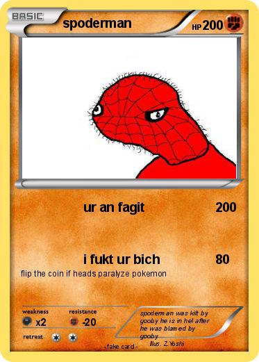Pokémon spoderman 47 47 - ur an fagit - My Pokemon Card