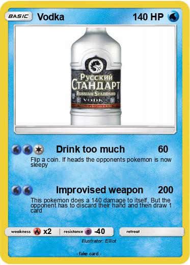 Pokémon Vodka 55 55 - Drink too much - My Pokemon Card