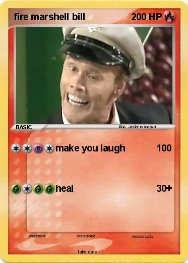 Pokémon fire marshell bill - make you laugh - My Pokemon Card