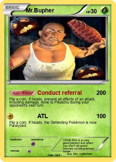 Pokémon Mr Bupher - Conduct referral - My Pokemon Card