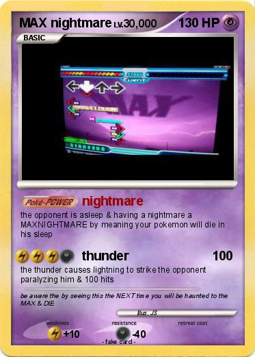 Pokémon MAX nightmare - nightmare - My Pokemon Card