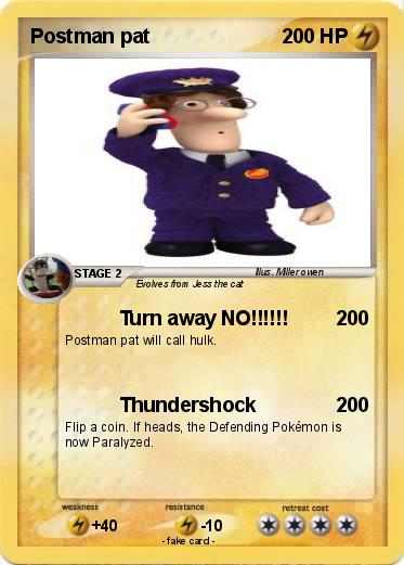 Pokémon Postman pat 3 3 - Turn away NO!!!!!! - My Pokemon Card