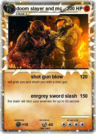 Pokémon doom slayer and mc - shot gun blow - My Pokemon Card
