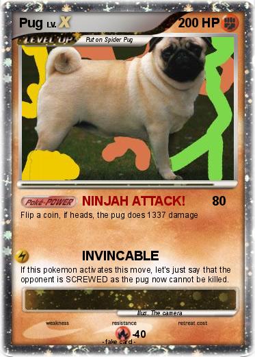 Pokémon Pug 54 54 - NINJAH ATTACK! - My Pokemon Card