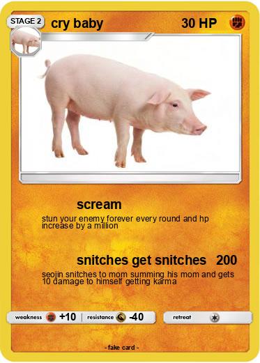 Pokémon cry baby aka seojin - scream - My Pokemon Card