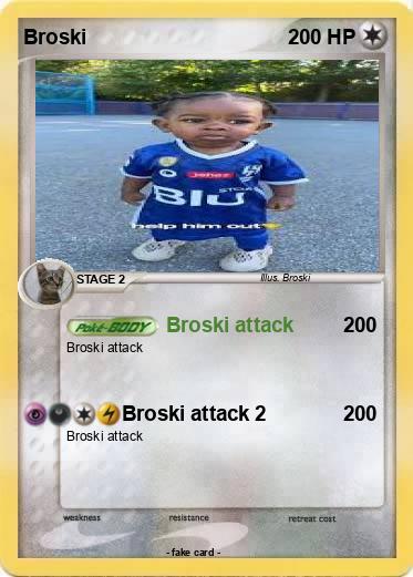 Pokémon Broski 8 8 - Broski attack - My Pokemon Card