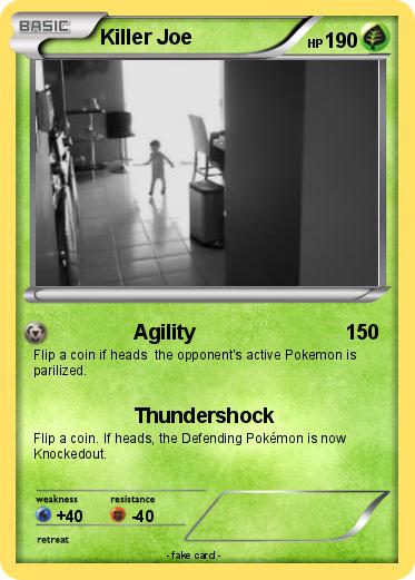 Pokémon Killer Joe 2 2 - Agility - My Pokemon Card